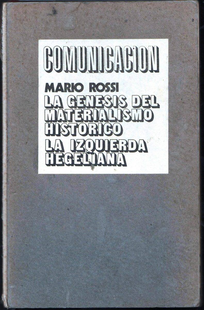 Mario Rossi. Da Hegel a Marx.