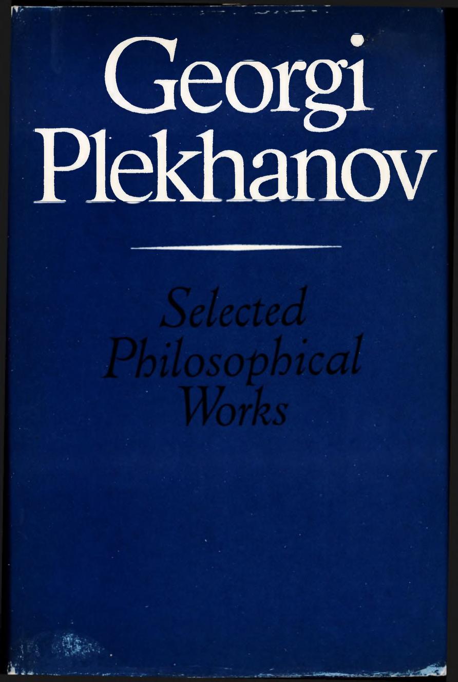 Georgi Plekhanov. Selected Philosophical Works.