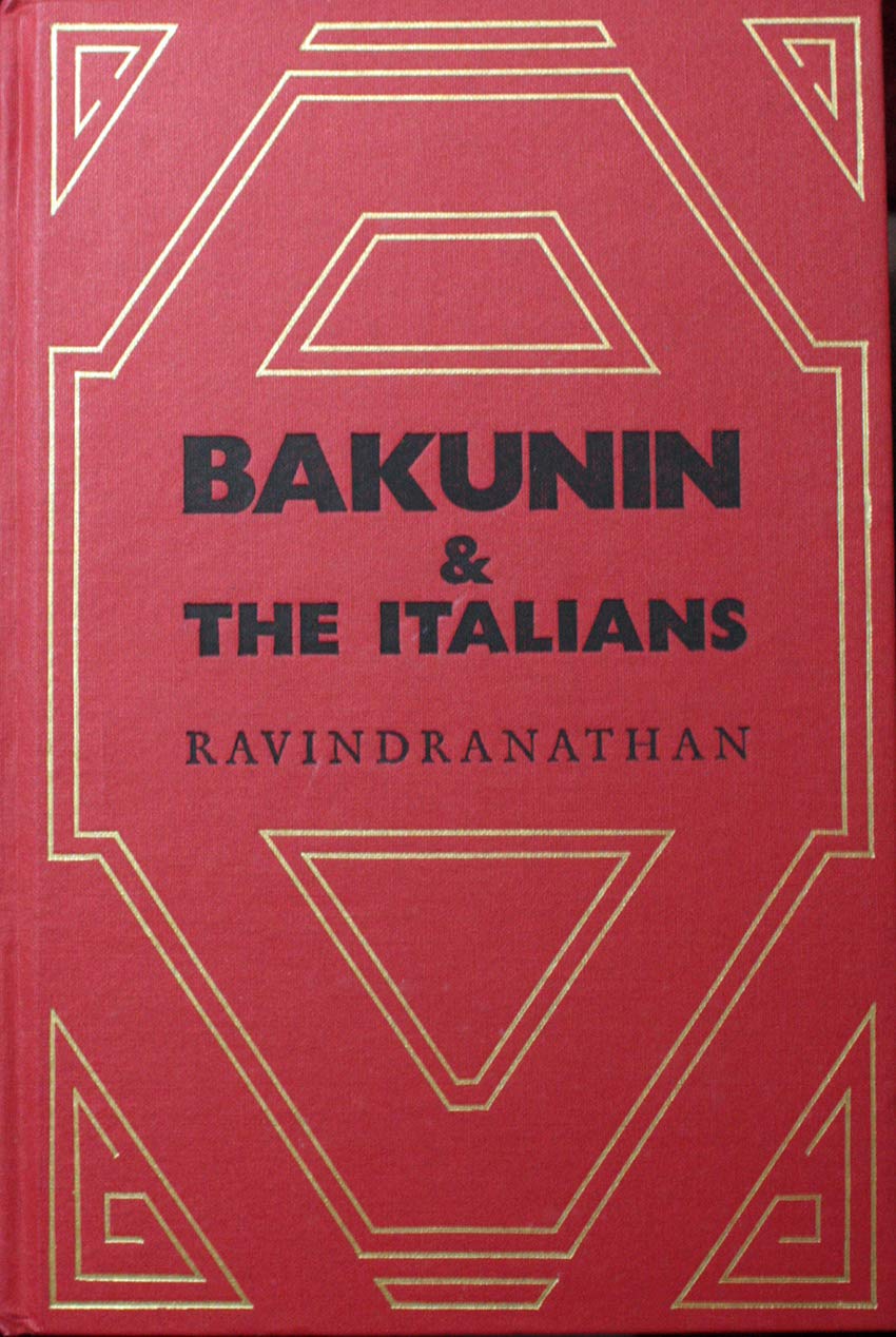 T. R. Ravindranathan. Bakunin and the Italians.