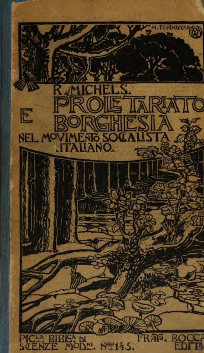 Robert Michels. Il proletariato e la borghesia nel movimento socialista ...