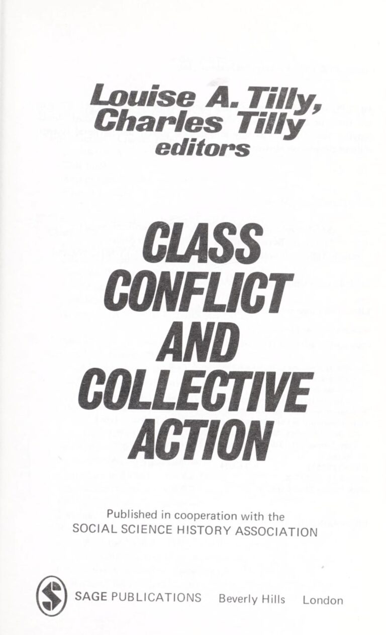 Louise Tilly – Charles Tilly, eds. Class Conflict and Collective Action.