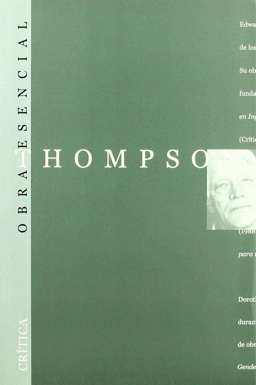 The Essential E. P. Thompson.
