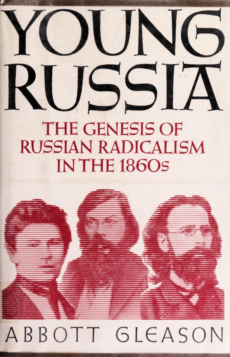 Abbott Gleason. Young Russia.