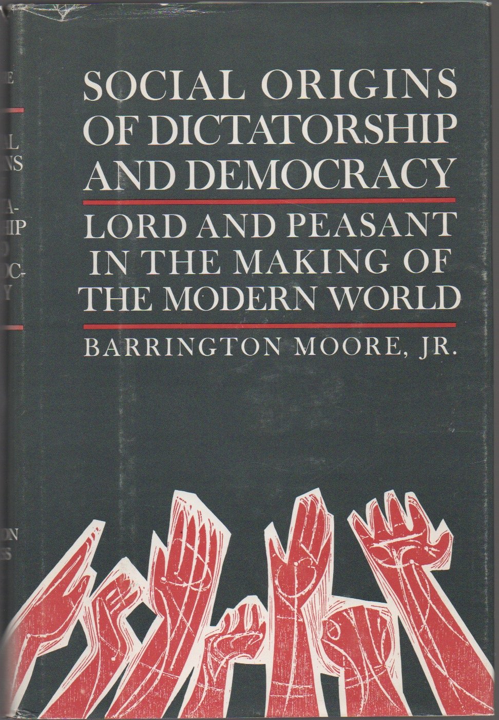 Barrington Moore. Social Origins of Dictatorship and Democracy.