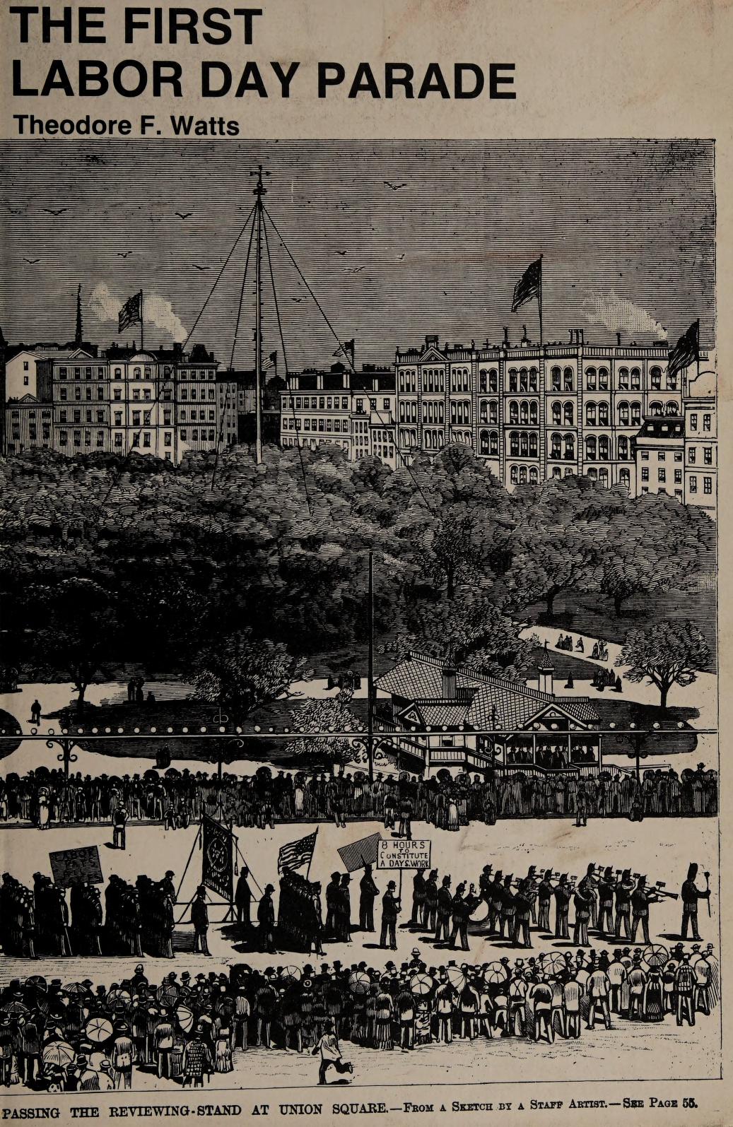 Theodore Watts. The First Labor Day Parade.