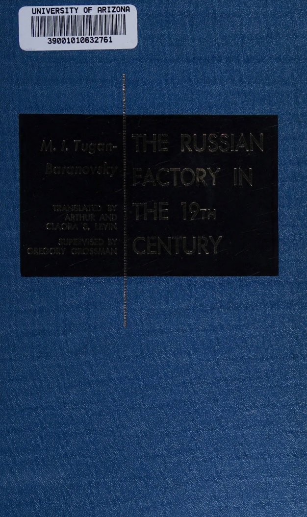 Tugan-Baranovsky. The Russian Factory in the 19th Century.