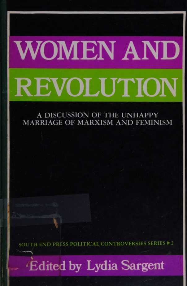 Lydia Sargent, ed. Women and Revolution.