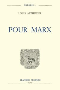 Louis Althusser. La revolución teórica de Marx.