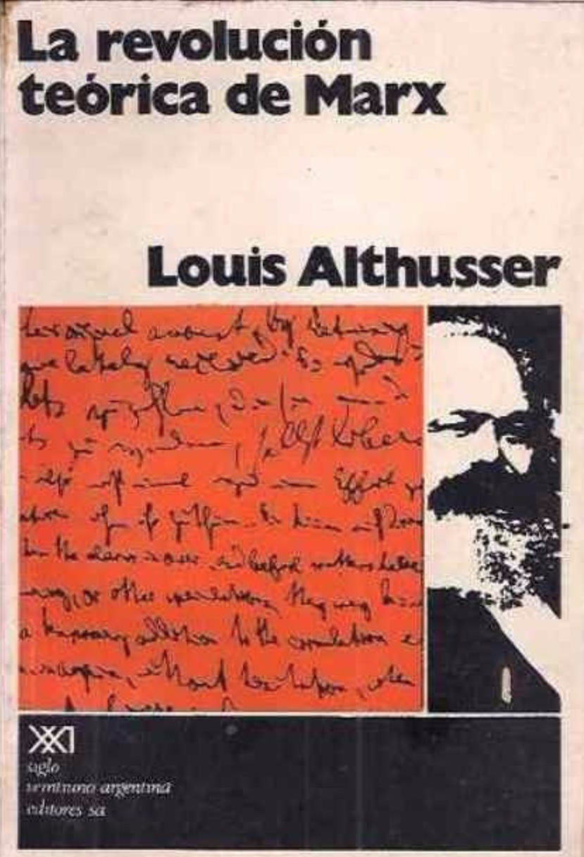 Louis Althusser. La revolución teórica de Marx.