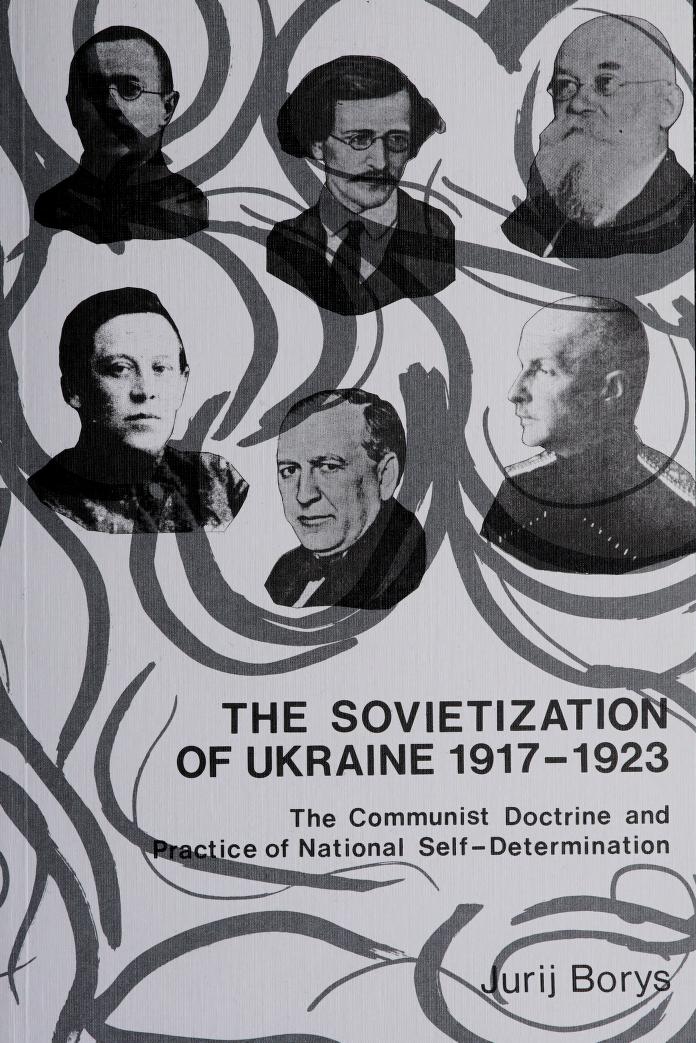 Jurij Borys. The Sovietization of Ukraine, 1917-1923.