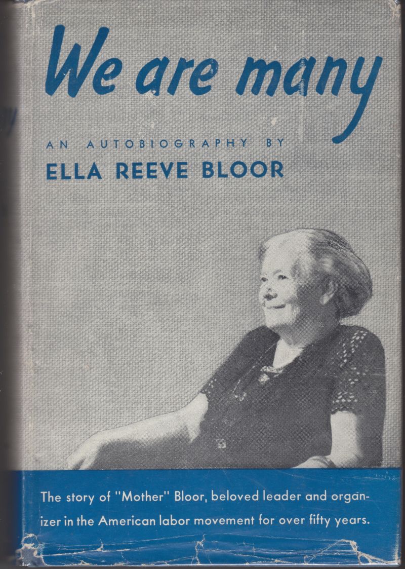 Ella Reeve Bloor. We Are Many.