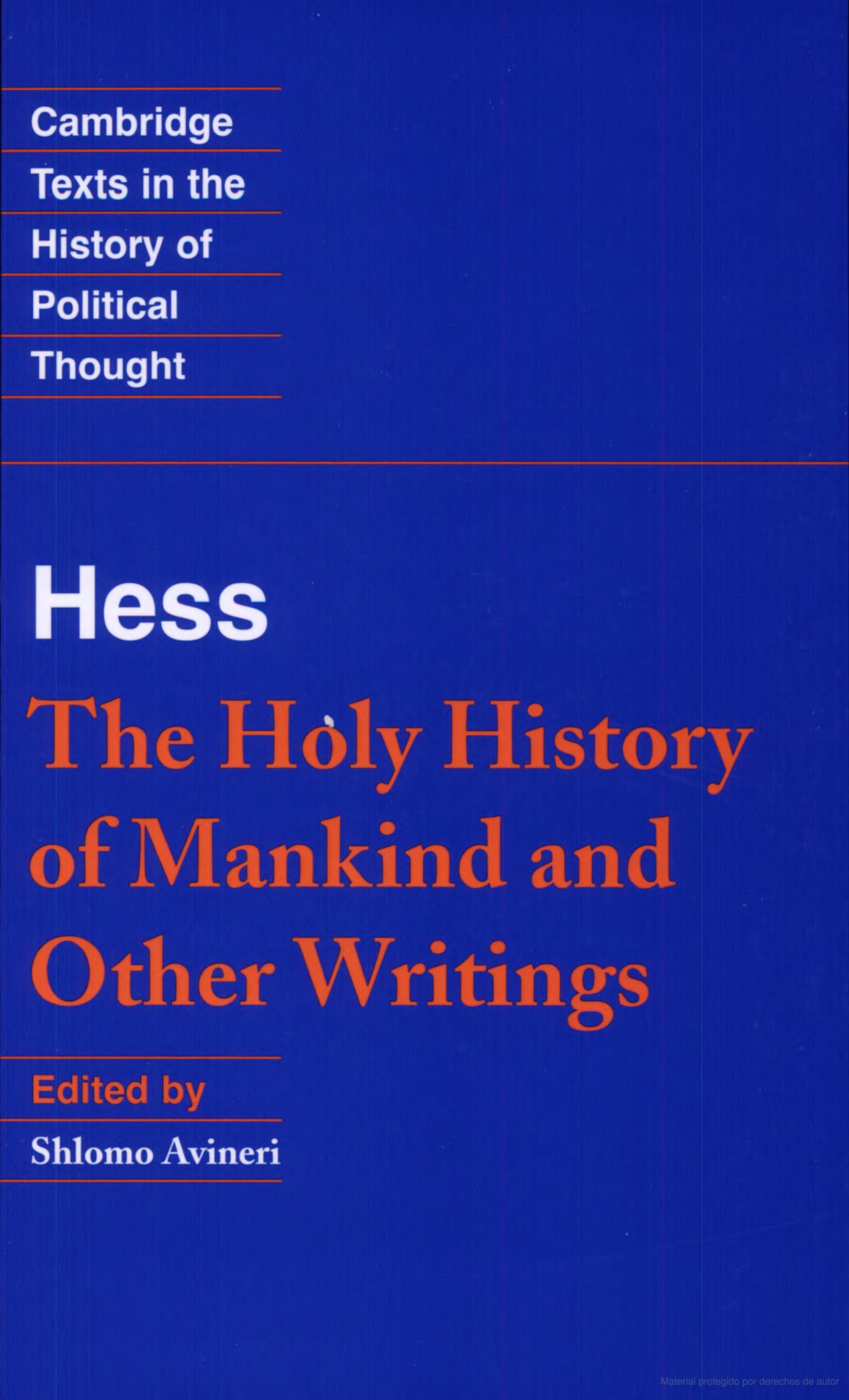 Moses Hess. The Holy History of Mankind and Other Writings.
