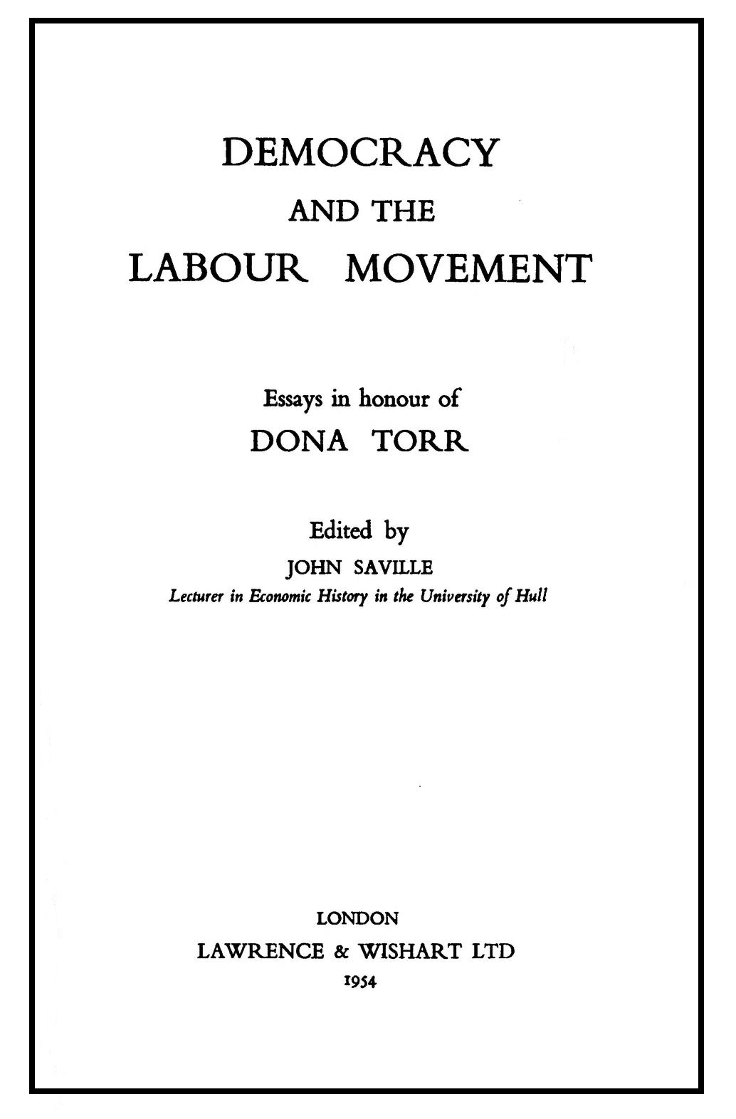 John Saville, editor. Democracy and the Labour Movement.